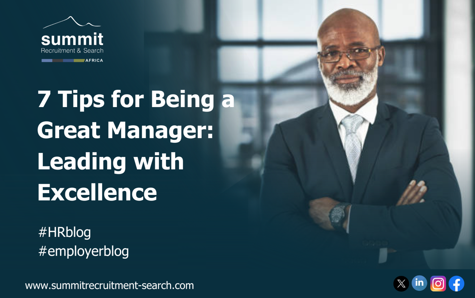 7 Tips for Being a Great Manager: Leading with Excellence - Summit ...